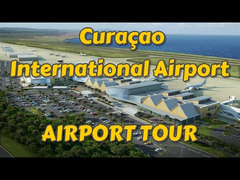 Curacao International Airport TOUR