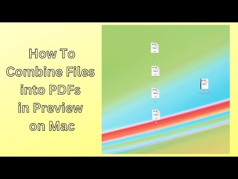Combine Files into PDFs in Preview on Mac