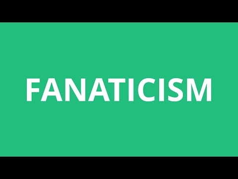 How To Pronounce Fanaticism - Pronunciation Academy