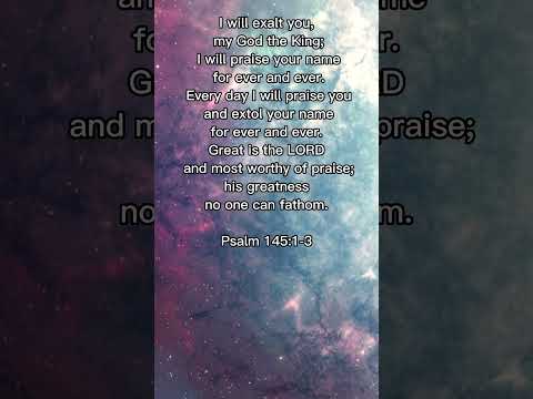 Psalm 145:1-3 - Verse of the Day