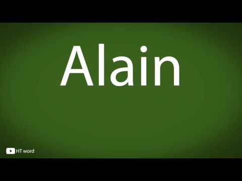 How to pronounce Alain