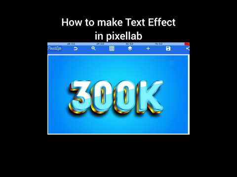 300K Text Effect in pixellab | #logo #pixelledeffect #glowtext #pixellab #texteffectinpixellab
