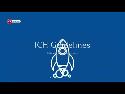 Latest ICH Guidelines for Pharmaceutical Industry