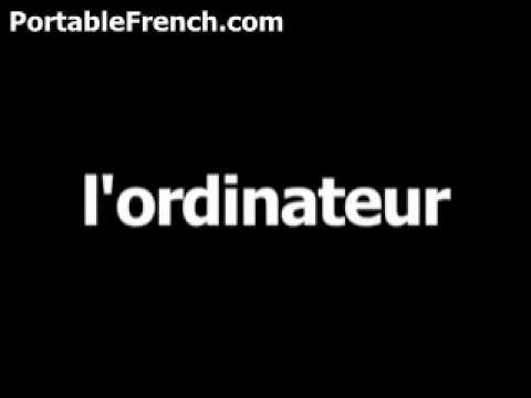 French word for computer is l'ordinateur