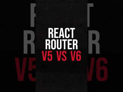React Router V5 vs V6. Version 6 has enhanced features and additional components. Upgrade now.