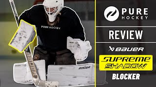 Bauer Supreme Shadow Goalie Blocker - Senior | Pure Goalie Equipment