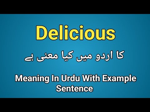 Delicious meaning in urdu |hindi |english |Delicious k kia matlab hai |Delicious in sentence