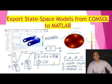 Export/Extract State-Space Models from COMSOL Multiphysics to MATLAB- Secrets Revealed