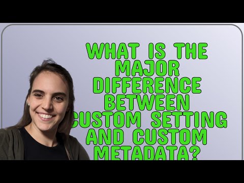 Salesforce: What is the major difference between Custom Setting and Custom Metadata?