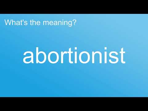 What's the meaning of "Abortionist", How to pronounce? #meaning #pronunciation #Dictionary