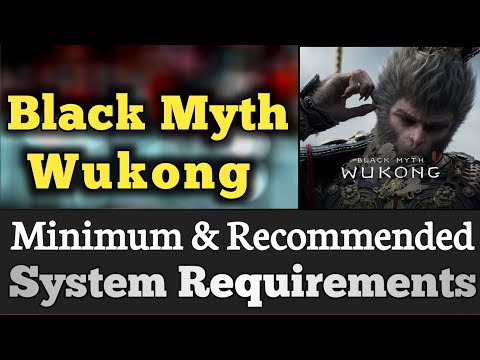 Black Myth: Wukong System Requirements || Black Myth Wukong Requirements Minimum & Recommended