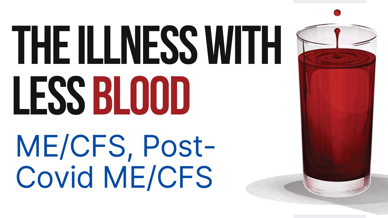Low Blood Volume in ME/CFS & Long Covid: What You Need to Know