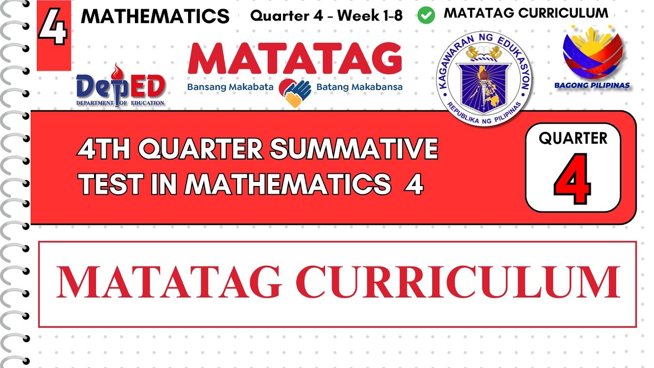 4TH QUARTER SUMMATIVE TEST IN MATHEMATICS 4 (W1-W8) WITH ANSWER KEY MATATAG CURRICULUM #math4