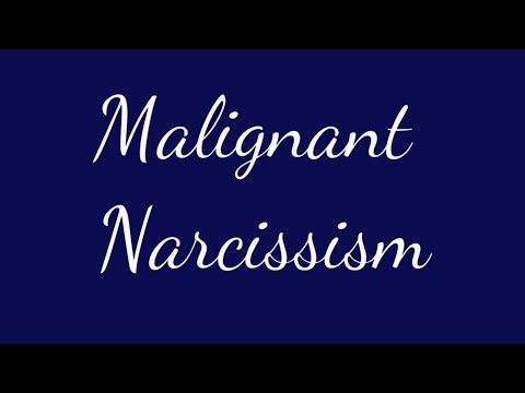 The Malignant Narcissist