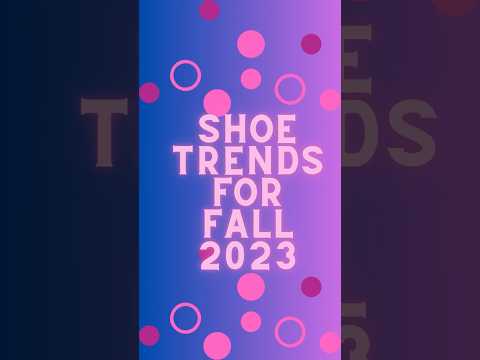 Shoes Trends For Fall 2023 #youtubeshorts #fall2023 #fashion