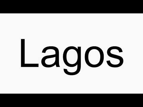 How to pronounce Lagos