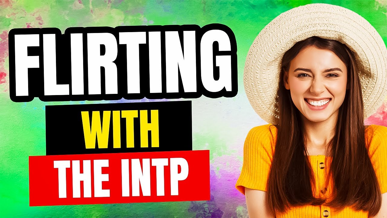 INTP Flirting: How to Attract the INTP
