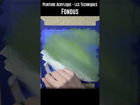 Technique de peinture acrylique : les fondus