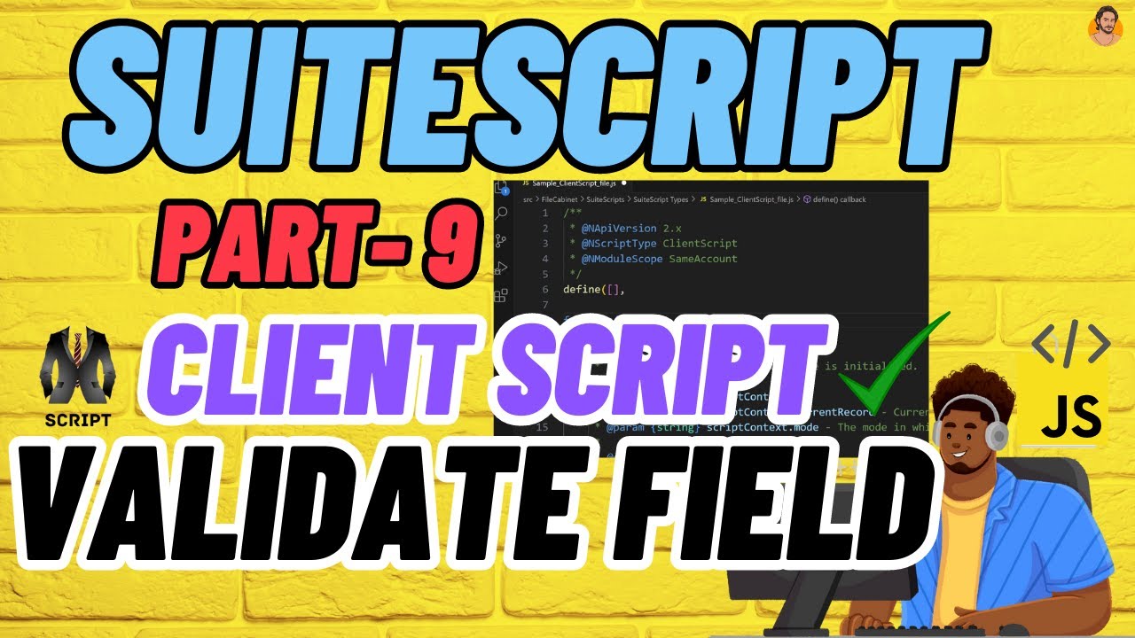 SuiteScript Tutorial - Client Script ValidateField | NetSuite