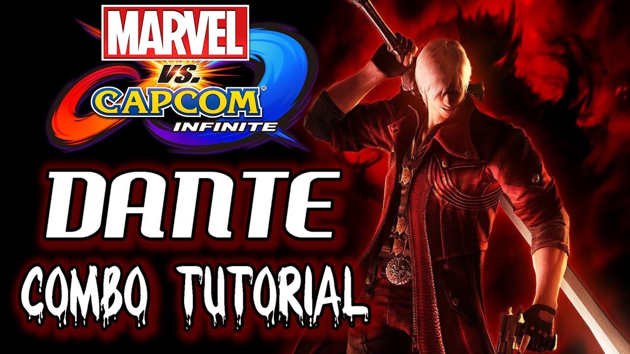 Marvel vs. Capcom Infinite: DANTE COMBOS (6.5k+ Damage) - !Tutorial / Showcase!