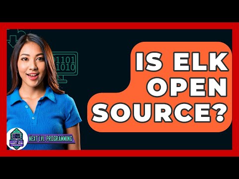 Is ELK Open Source? - Next LVL Programming