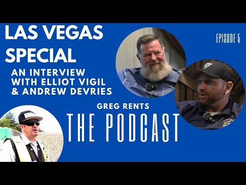 Greg's in Vegas for Rental Rally Tradeshow! Meet Elliot Vigil + Andrew deVries - Podcast - Episode 5