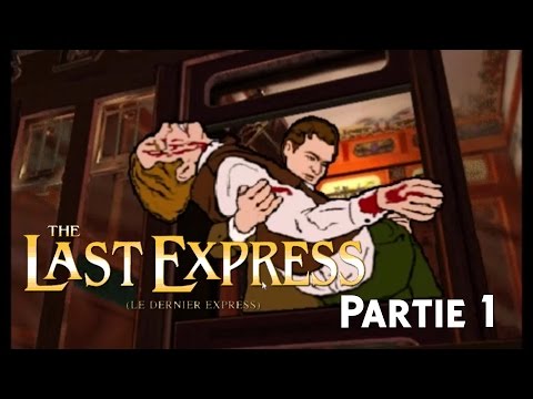 Steam Community :: Video :: The Last Express [FR] [P1]