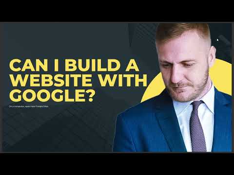 CAN I BUILD A WEBSITE WITH GOOGLE