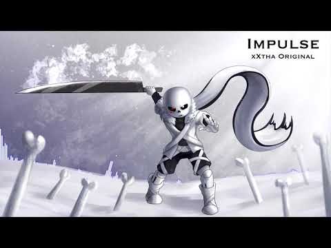 Impulse [Cross Fan Theme] [xXtha Original]