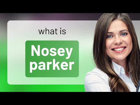 Understanding "Nosey Parker": An English Phrase Explained