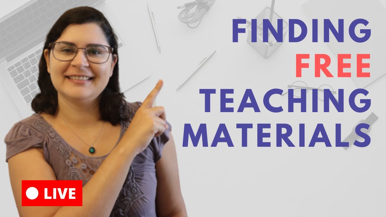 Finding Free Teaching Materials | August Livestream