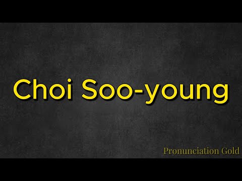 How to Pronounce Choi Soo-young - Say it Correctly Every Time!