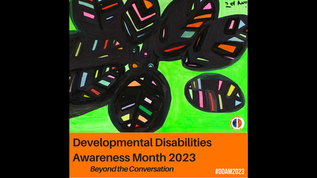 Developmental Disabilities Awareness Month 2023 Celebration Video