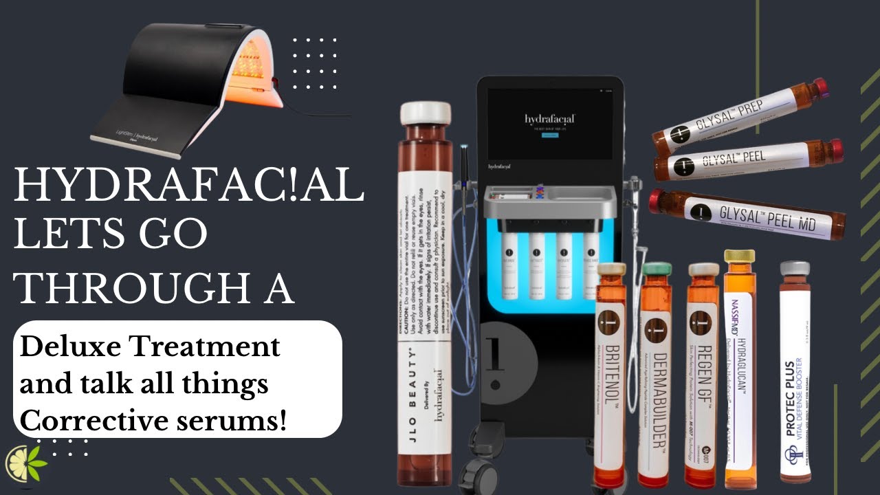 Lets do a  Deluxe Hydrafacial Treatment!