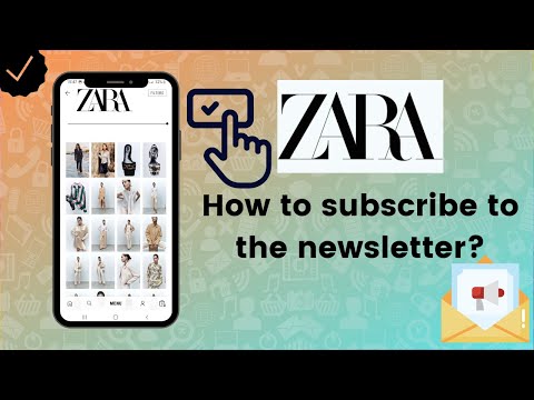 How to subscribe to Zara's newsletter on Zara app? - Zara Tips