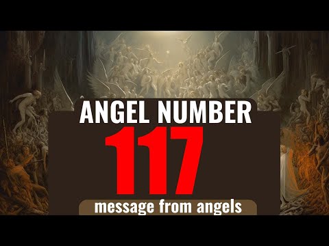 Why Do You Keep Seeing Angel Number 117 Everywhere? Exploring Its Meaning