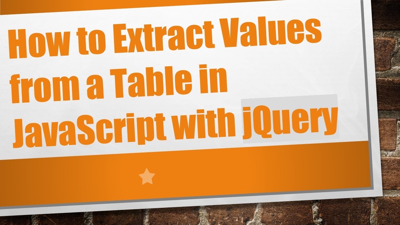 How to Extract Values from a Table in JavaScript with jQuery