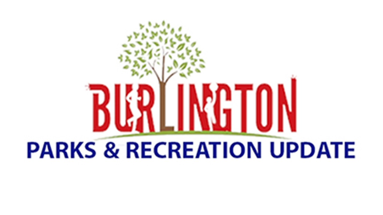 Burlington Parks & Recreation Update: Spring Is Here!