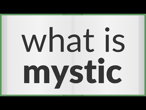 Mystic | meaning of Mystic