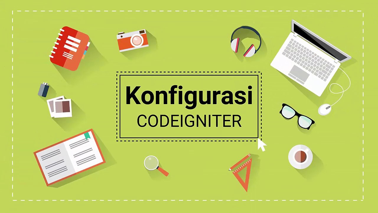Tutorial Codeigniter - Cara Instal dan Konfigurasi Framework Codeigniter