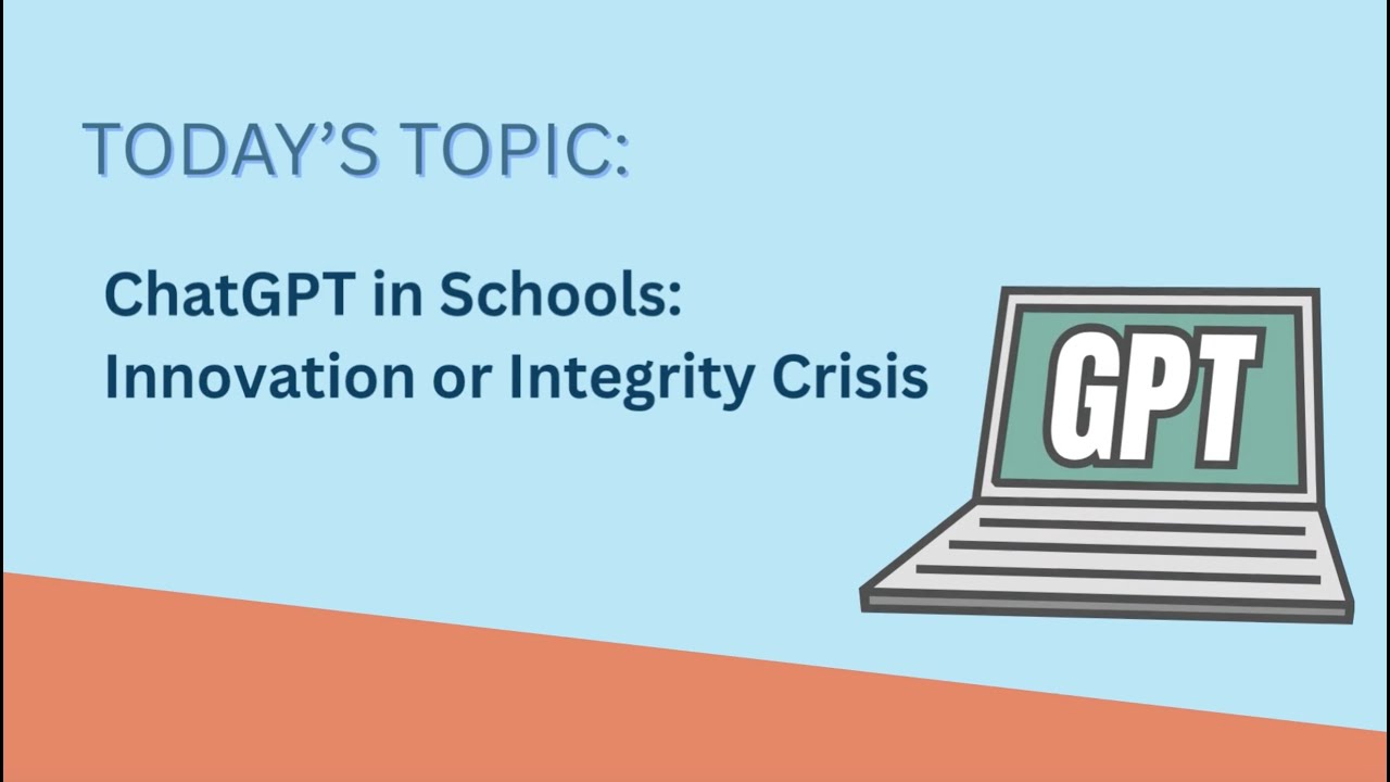 ChatGPT in Schools: Innovation or Integrity Crisis