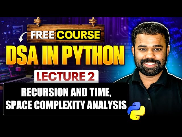 Understanding Recursion and Time & Space Complexity Analysis in Python ...