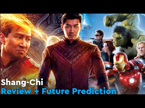 Shang-Chi Spoiler Full Review + Future Prediction - Cine Mate