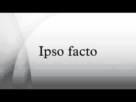 Ipso facto