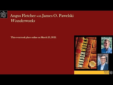Angus Fletcher, Wonderworks...the History of Literature, with James Pawelski
