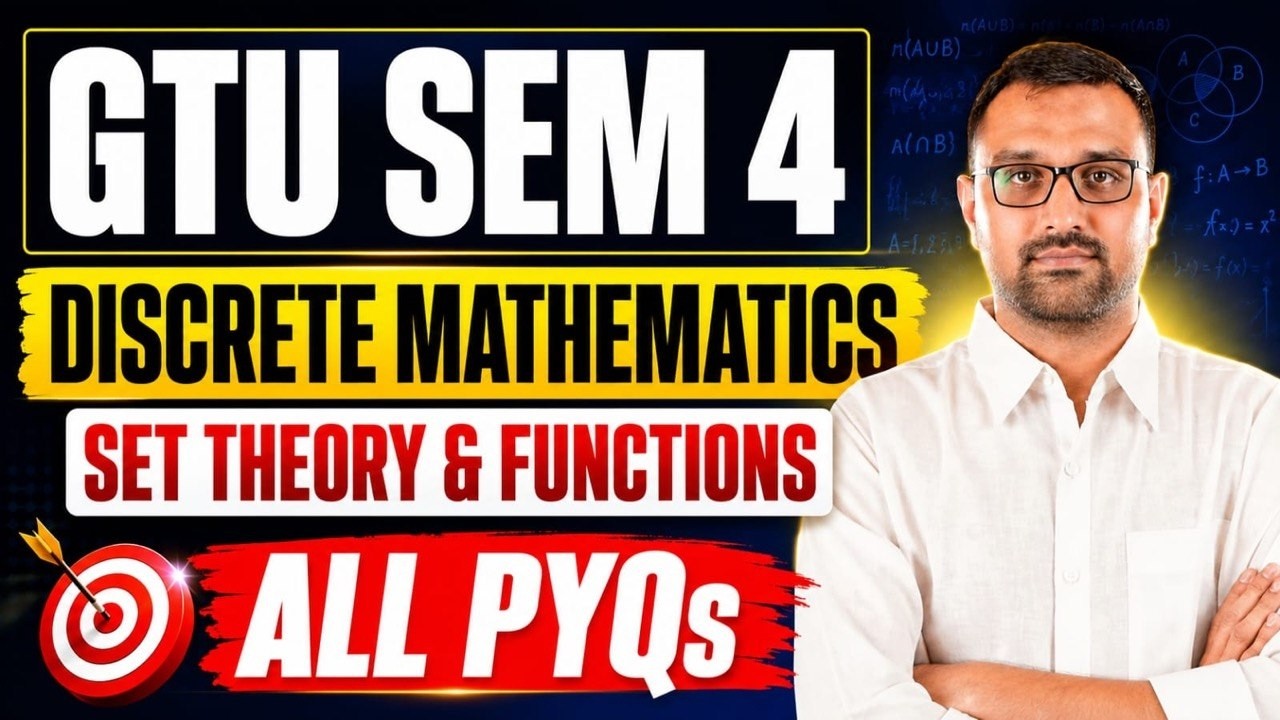 GTU - SEM - 4 DISCRETE MATHEMATICS - SET THEORY & FUNCTION ALL PYQS
