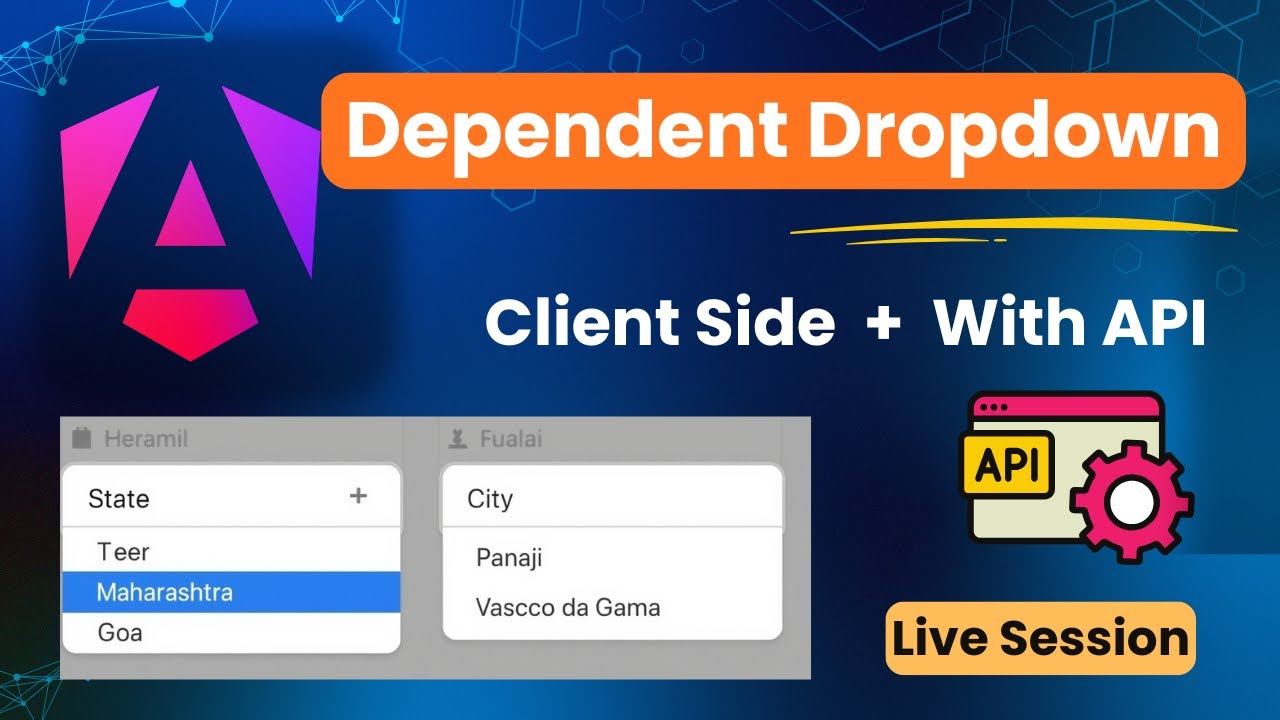 Dependent Dropdown In Angular Using API | Angular Tutorial