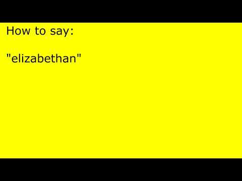 How to pronounce elizabethan