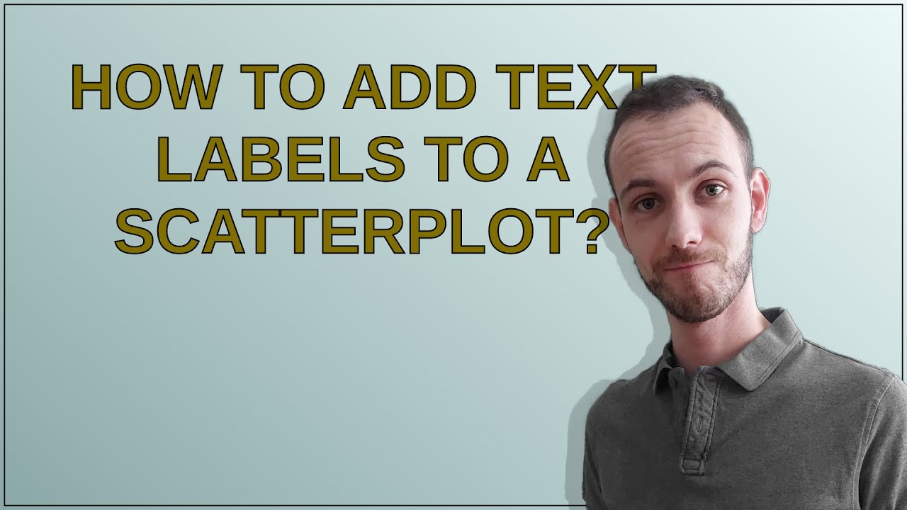 How to add text labels to a scatterplot?