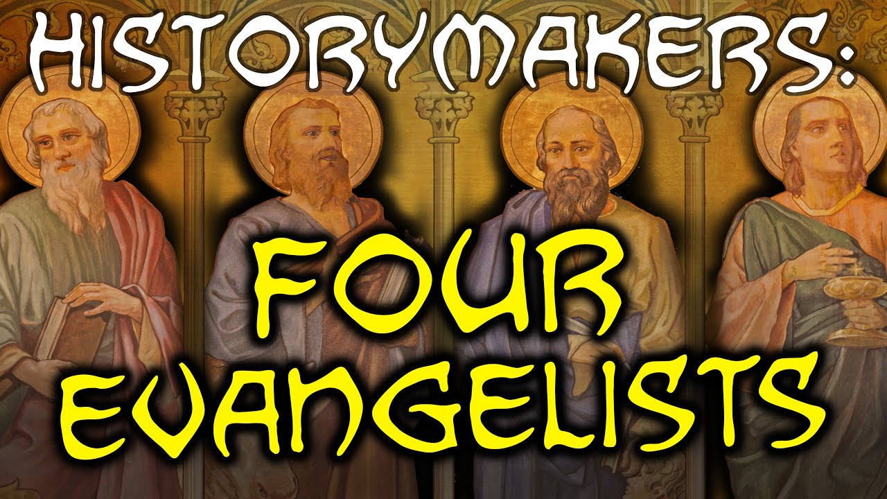 History-Makers: The Four Evangelists